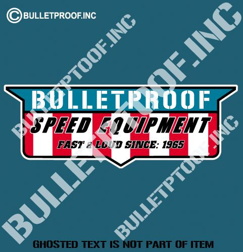 BULLETPROOF SPEED SHOP Decal Sticker Vintage Americana Rat Rod Hot Rod ...
