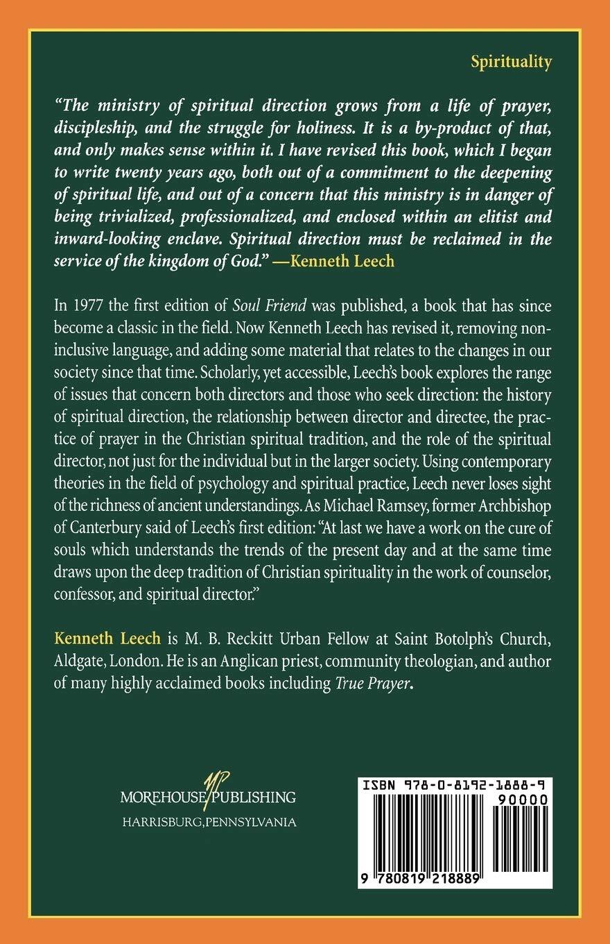 Kenneth Leech Soul Friend: Spiritual Direction in the Modern World ...