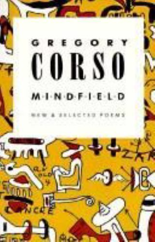 Mindfield: New and Selected Poems by Corso, Gregory 9780938410867| eBay