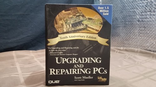 Upgrading and Repairing PCs - Tenth Anniversary Edition | eBay