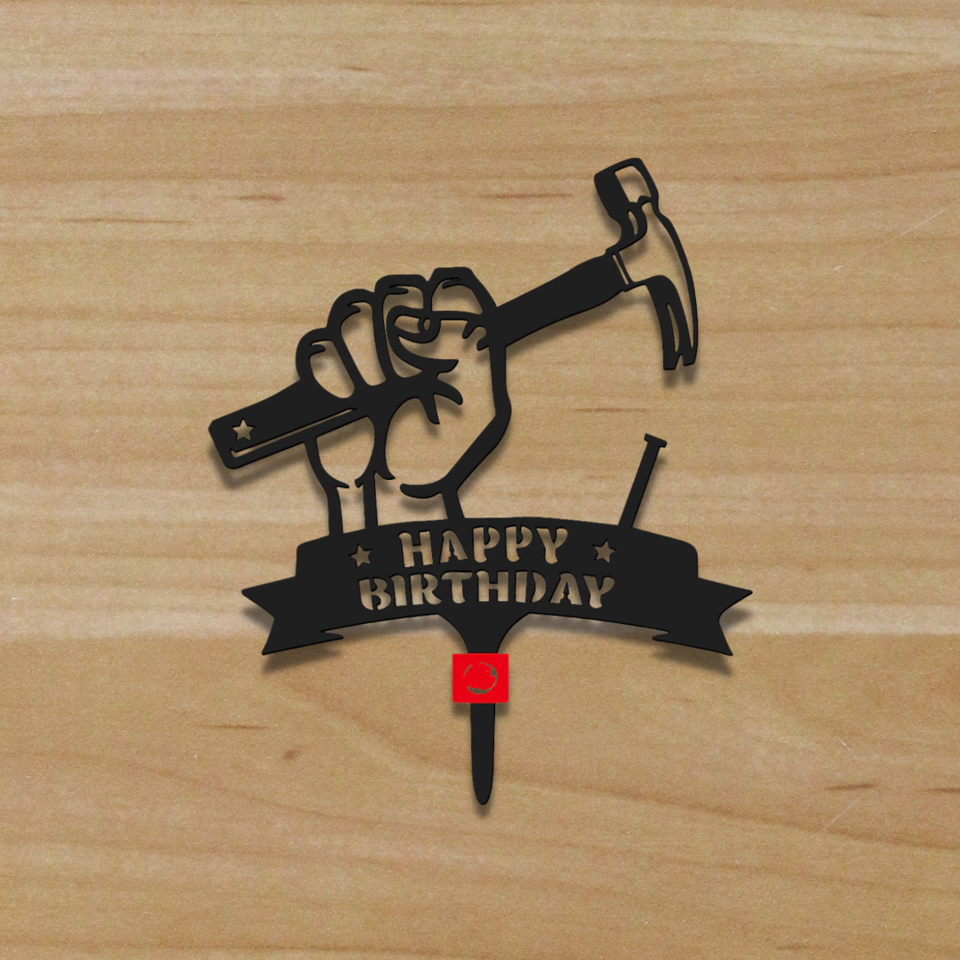 Black Acrylic Cake Topper for Handy Man Dad Builder Hammer Happy ...
