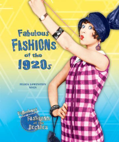 Fabulous Fashions of The 1920s by Felicia Lowenstein Niven (2011, Trade ...
