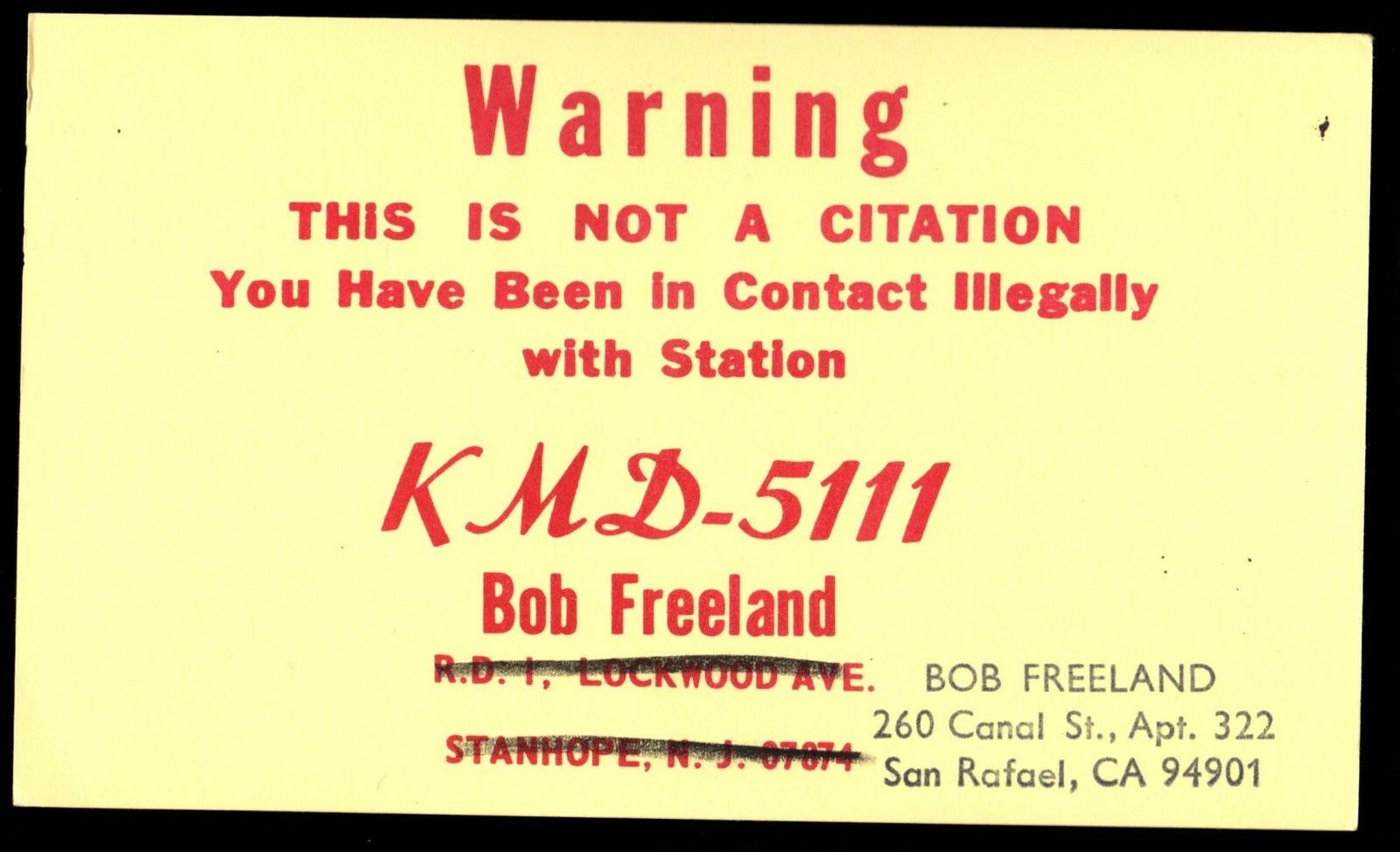 QSL Radio Card "Warning,This Is Not A Citation,Bob Freeland,KMD-5111 ...