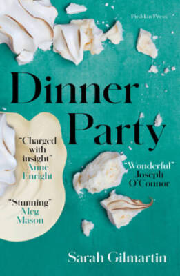 Dinner Party - Paperback By Gilmartin, Sarah - GOOD 9781911590583| eBay