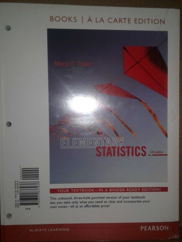 Elementary statistics, 12th edition, Mario F. Triola, Loose leaf ...