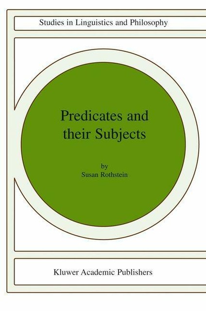 Predicates and Their Subjects von Susan Rothstein (2004, Taschenbuch ...