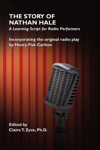 Story of Nathan Hale : A Learning Script for Radio by Henry Fisk ...