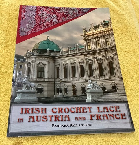 Irish Crochet Lace in Austria and France by Barbara Ballantyne Soft ...