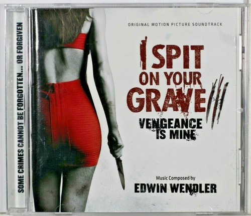 Edwin Wendler – I Spit On Your Grave III: Vengeance Is Mine (Original ...