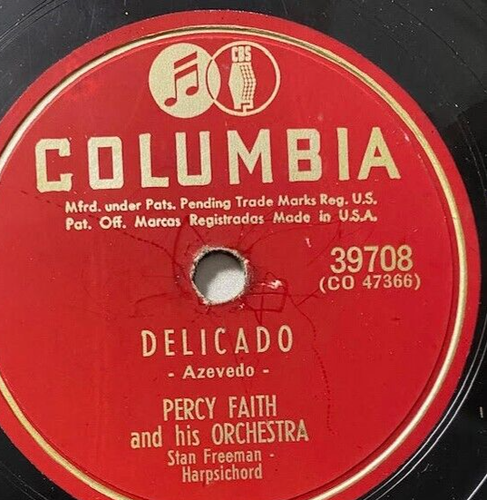 1952 Percy Faith And His Orchestra DELICADO 78 rpm Record 10" Columbia ...