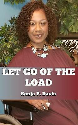 Let Go of the Load by Sonja P Davis (Paperback, 2019) for sale online ...