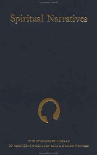 Spiritual Narratives by Virginia W. Broughton, Jarena Lee, Maria W ...