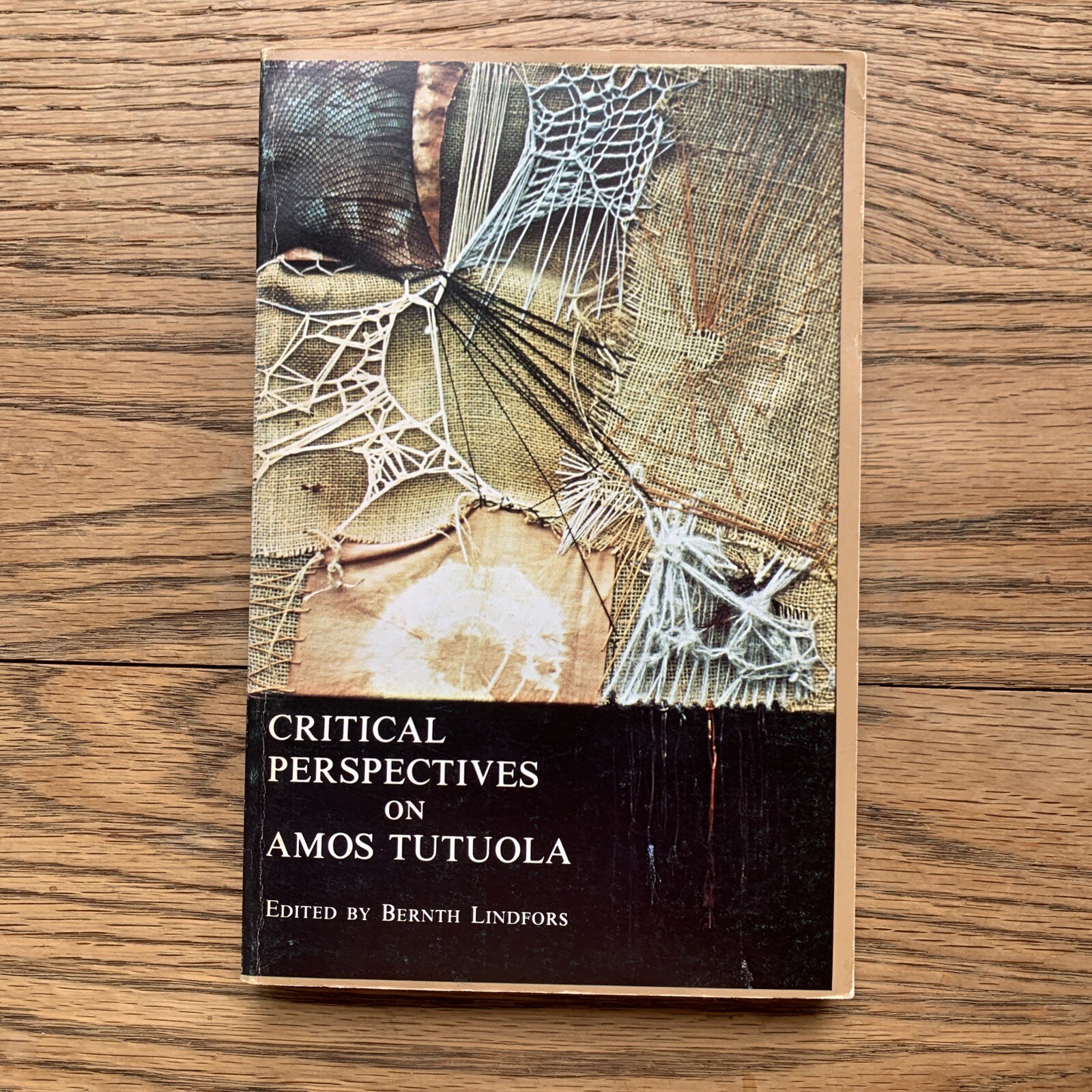 Critical Perspectives on Amos Tutuola by Bernth Lindfors (1975, Trade ...