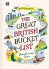 The Great British Bucket List: Utterly Unmissable Britain By Ric | eBay