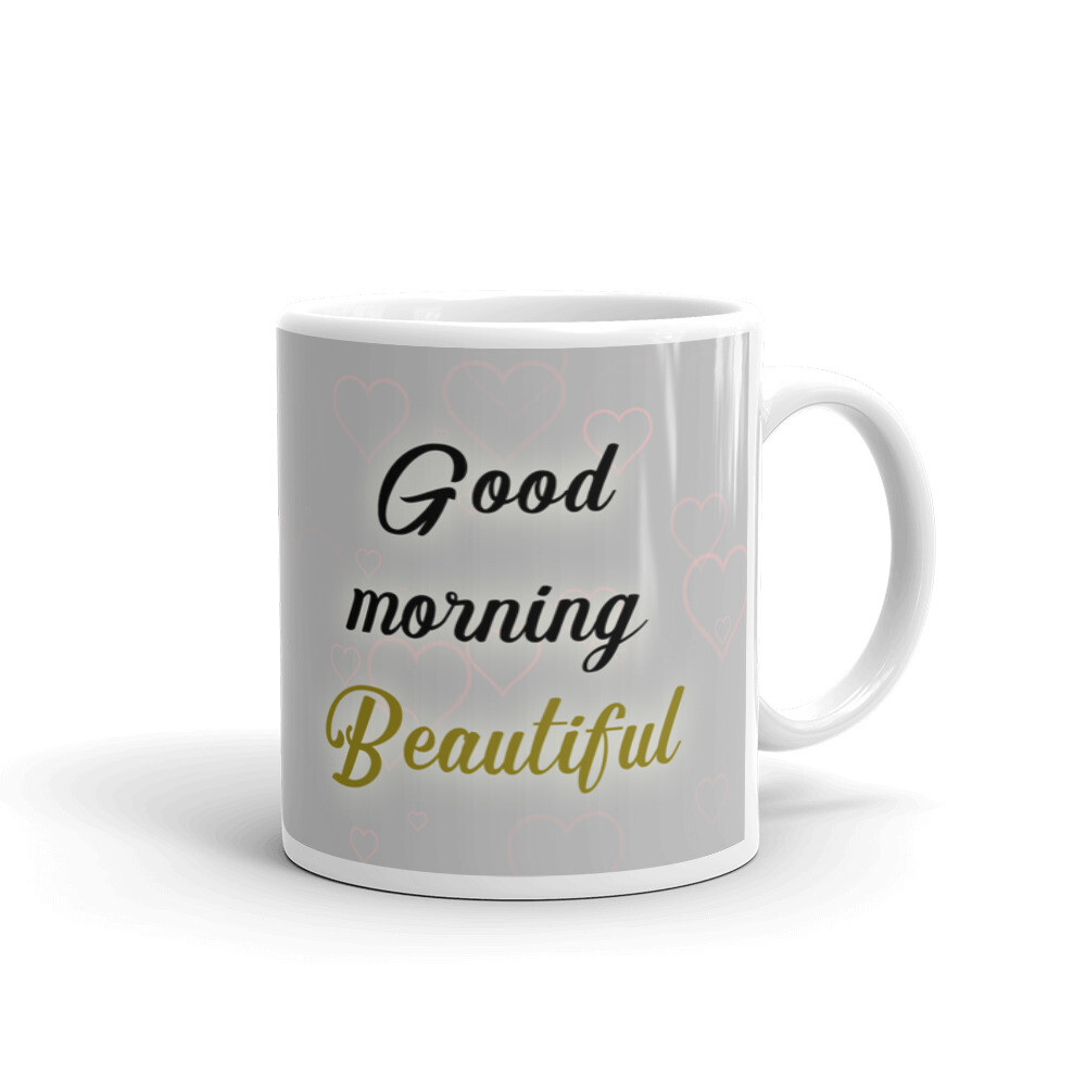 Good Morning Beautiful Coffee Mug