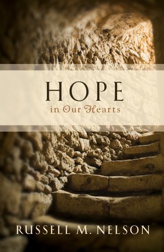 Hope in Our Hearts by Nelson, Russell Marion 9781606412015| eBay