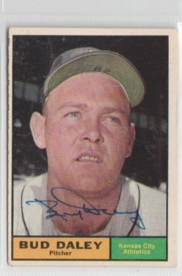 Bud Daley 1961 Topps autographed auto signed card Kansas City A's | eBay