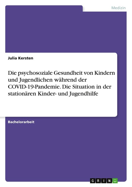 Die psychosoziale Gesundheit von Kindern und Jugendlichen während der ...