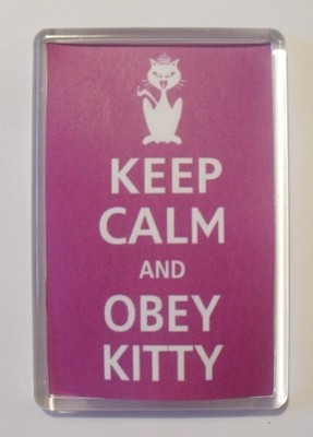 Magenta - Keep calm and obey kitty magnet | eBay UK