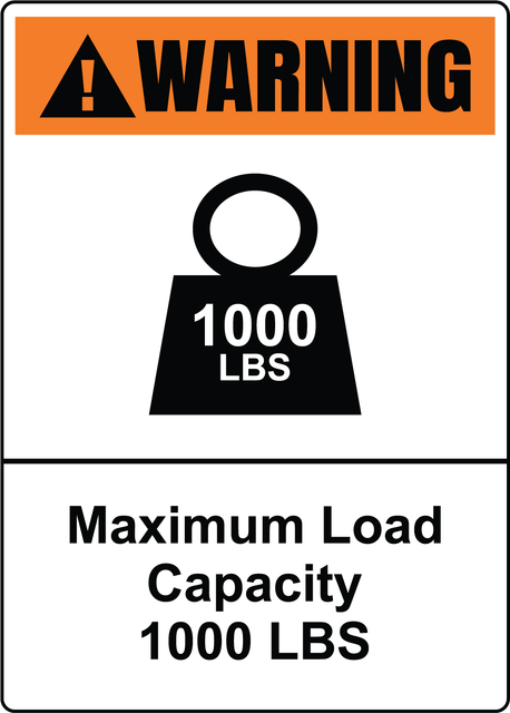 WARNING! MAXIMUM LOAD CAPACITY 1000 LBS | Adhesive Vinyl Sign Decal | eBay