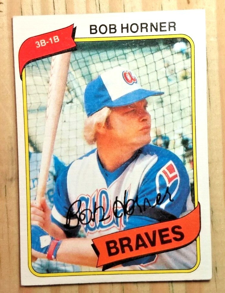 1980 TOPPS BOB HORNER CARD#108 NR-MINT ATLANTA BRAVES ST. LOUIS ...