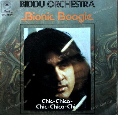 Biddu Orchestra - Bionic Boogie / Chic-Chica-Chic-Chica-Chic 7in 1976 ...