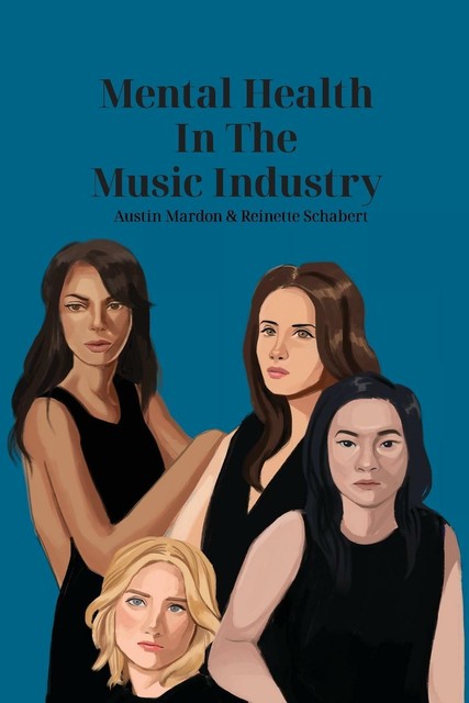 Mental Health in The Music Industry von Austin Mardon (2021 ...