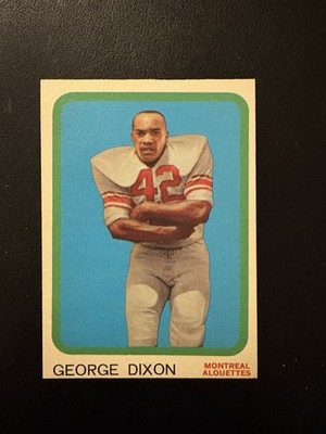 1963 TOPPS CFL FOOTBALL #40 GEORGE DIXON HOF MONTREAL ALOUETTES NRMT ...