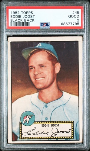 1952 Topps Eddie Joost #45 Black Back PSA 2 NEW LABEL VINTAGE BASEBALL ...