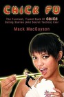 Chick Fu Funniest Truest Book Chick Dating Stories (and by Macguyson ...