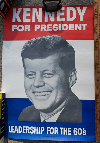 New Old Stock Original 1963 Kennedy for President Poster Leadership for ...