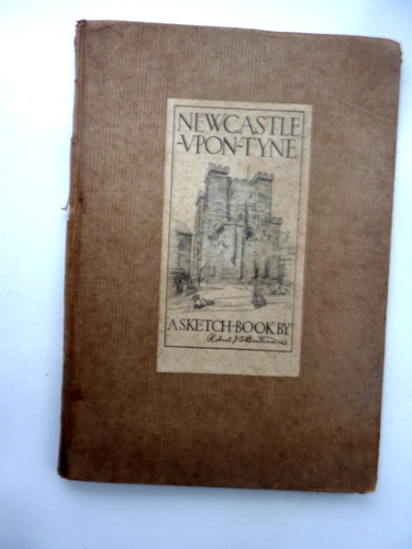 Rare Vintage book - Newcastle upon Tyne - A sketch book by Robert j. s ...