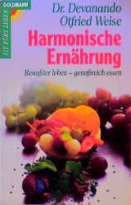Harmonische Ernährung Weise Devanando, O. und P. Frederiksen Jenny ...