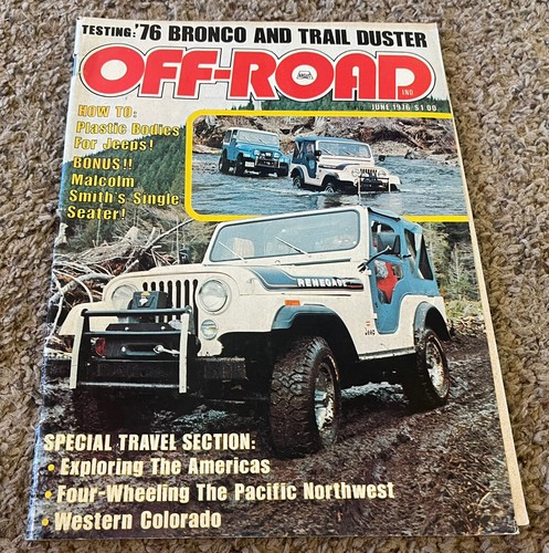 June 1976 OFF ROAD Magazine - Bronco, Jeep Renegade Cover | eBay