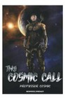 The Cosmic Call: Metaphysics, Spirituality 9781098335519| eBay