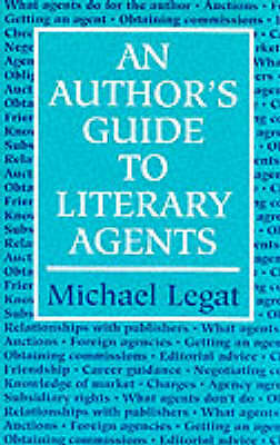 An Author's Guide to Literary Agents by Michael Legat (Paperback, 1995 ...