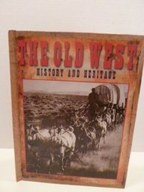 The Old West : History and Heritage by Edward Countryman (2008, Library ...