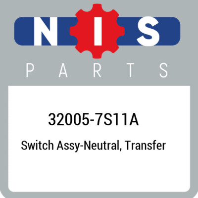 32005-7S11A Nissan Switch assy-neutral, transfer 320057S11A, New ...