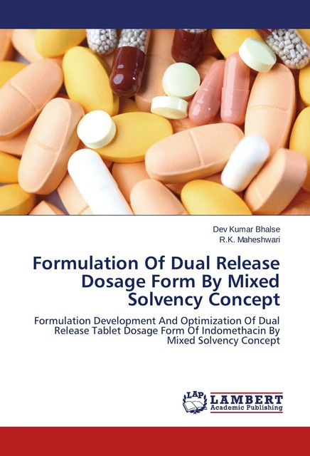 Formulation of Dual Release Dosage Form by Mixed Solvency Concept von ...