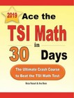 Ace the TSI Math in 30 Days: The Ultimate Crash Course to Beat the TSI ...