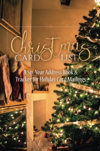 CHRISTMAS CARD LIST: A SIX-YEAR ADDRESS BOOK & TRACKER FOR By Journals ...
