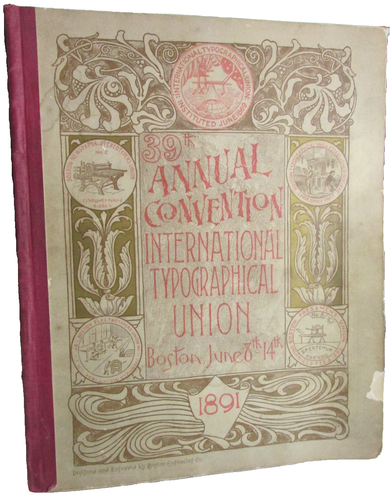 1891 INTERNATIONAL TYPOGRAPHICAL UNION Convention Program Book Printing ...