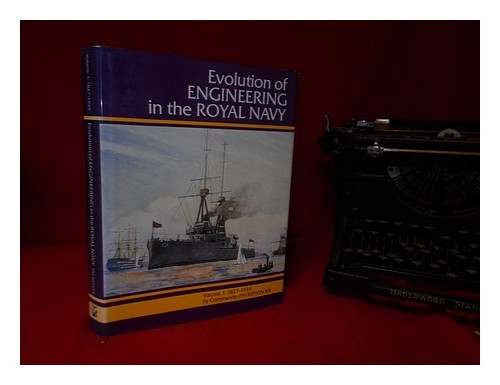 Rippon, Peter M (1927 The Evolution Of Engineering IN The Royal Marine ...