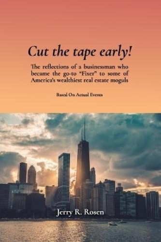 Jerry R Rosen Cut the Tape Early! (Tascabile) 9781737887393 | eBay