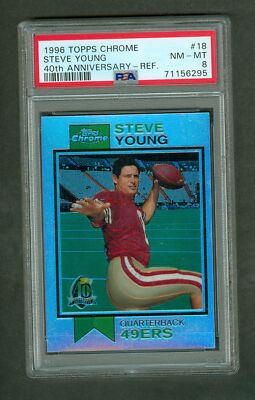 Steve Young 1996 Topps Chrome 40th Anniversary Refractor #18 PSA 8 NMMT ...