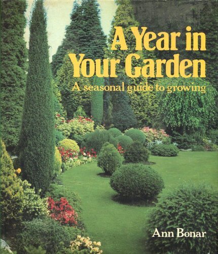 Year in Your Garden By Ann Bonar | eBay Australia