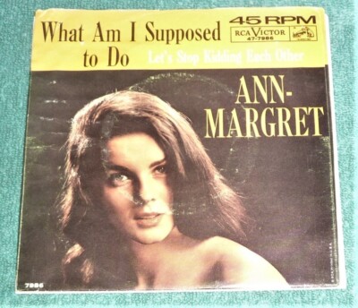 7” 45 RPM Record by ANN-MARGRET (1962) RCA VICTOR 47-7986 ROCK, POP | eBay
