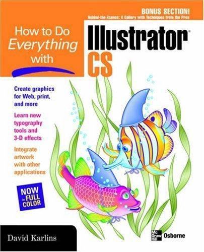 How to Do Everything Ser.: How to Do Everything with Illustrator CS by ...