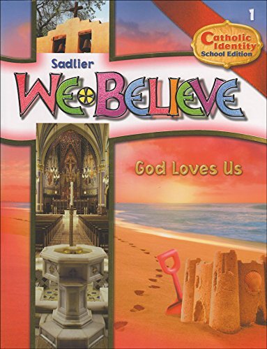 SADLIER WE BELIEVE GRADE 1 STUDENT SCHOOL EDITION GOD *Excellent ...