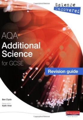 Science Uncovered AQA Additional Science for GCSE Revision Guide (AQA ...